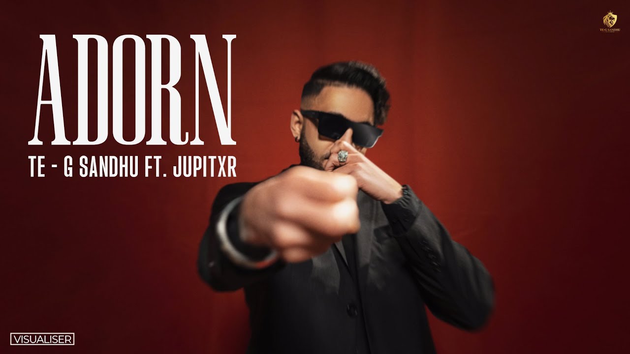 ADORN (Official Visualizer) Te-G Sandhu | Jupitxr | Karan Thabal ...