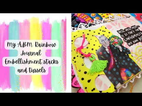 ABM Rainbow Journal-Embellishment stacks and tassels - YouTube