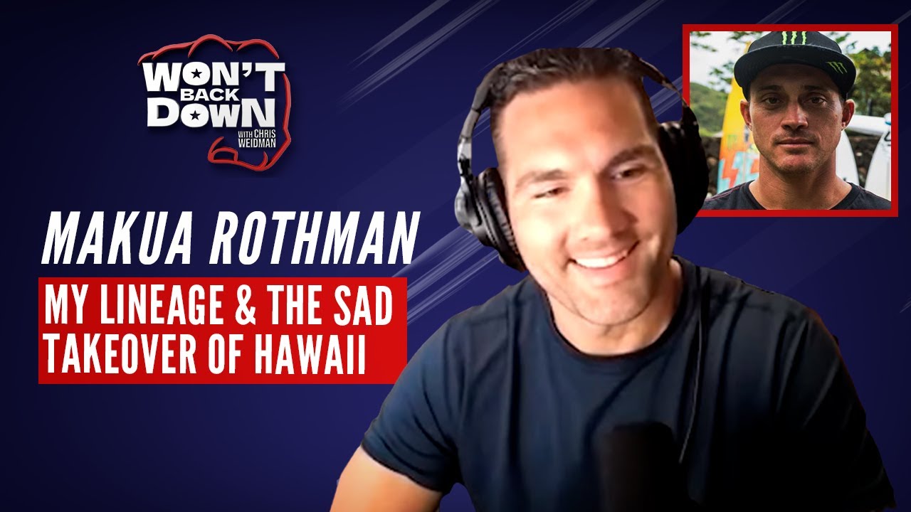 Makua Rothman is a KING, plus sad stories about Hawaii's history - Won ...