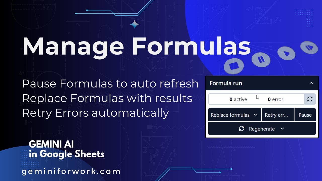 Gemini for Workspace | Manage Formulas - Pause, Replace, Retry errors ...