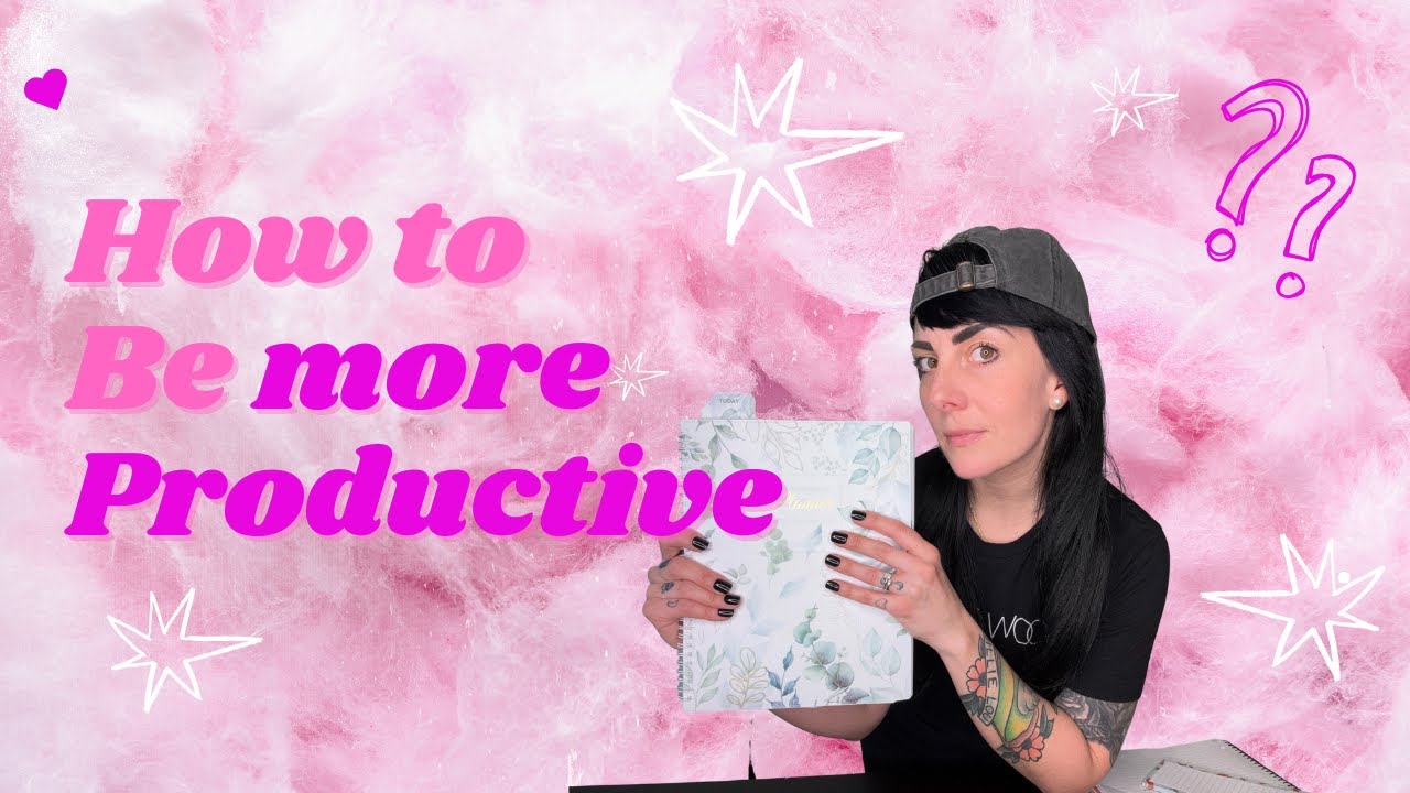 How to Be More Productive and Get Tasks Done Efficiently | Productivity ...