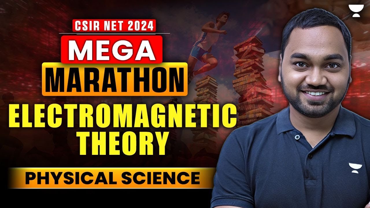 Electromagnetic Theory CSIR NET | CSIR NET Physics 2024 | CSIR NET ...