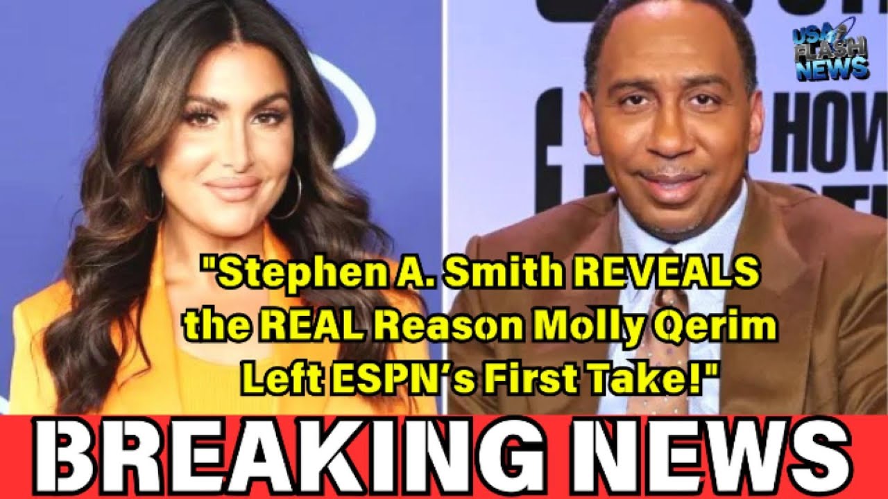 "Stephen A. Smith REVEALS the REAL Reason Molly Qerim Left ESPN’s First ...