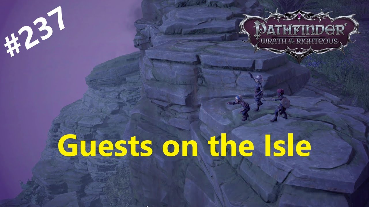 #237 Management 5.3b - Guests on the Commander's Isle | Pathfinder ...