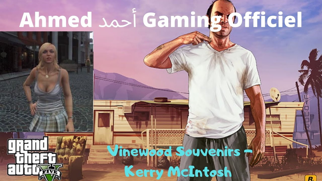 GTA 5 - Vinewood Souvenirs - Kerry McIntosh / Un petit souvenir - Kerry ...