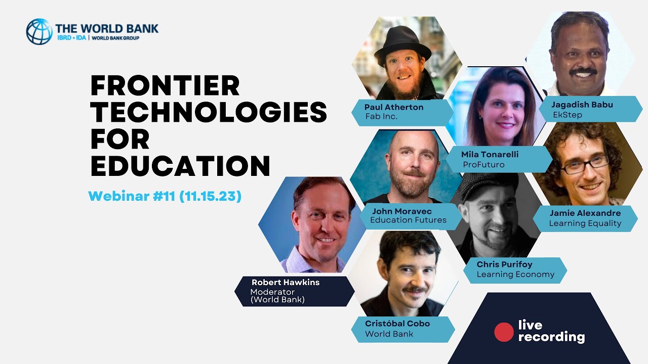 Frontier Technologies for Education Webinar #11 (11.15.23) - YouTube