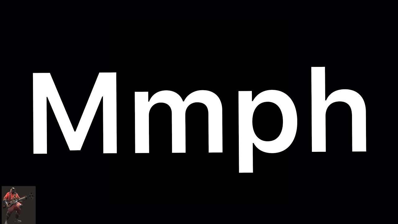 Mmph - YouTube