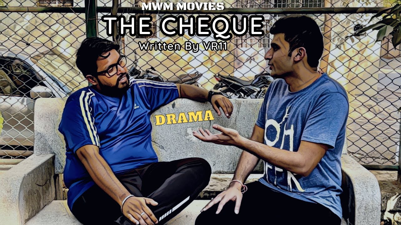 #66 THE CHEQUE (English) | Two College mates run into each other after ...