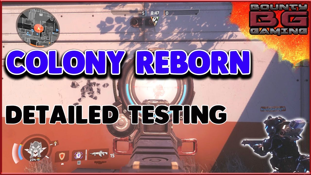 COLONY REBORN DLC DETAILED PATCH NOTES TESTING | TITANFALL 2 | Bounty ...