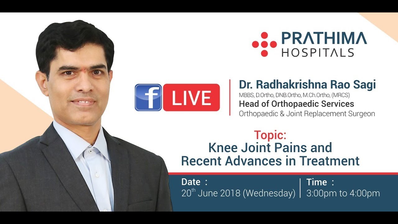 Facebook live show on Joint pains and recent advances in treatment by ...