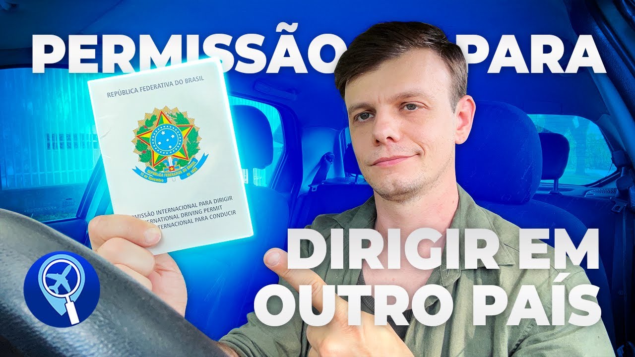 Permissão Internacional para Dirigir (PID): como fazer o documento para ...