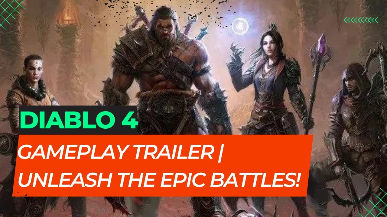 Diablo 4 Gameplay Trailer | Unleash the Epic Battles! - YouTube