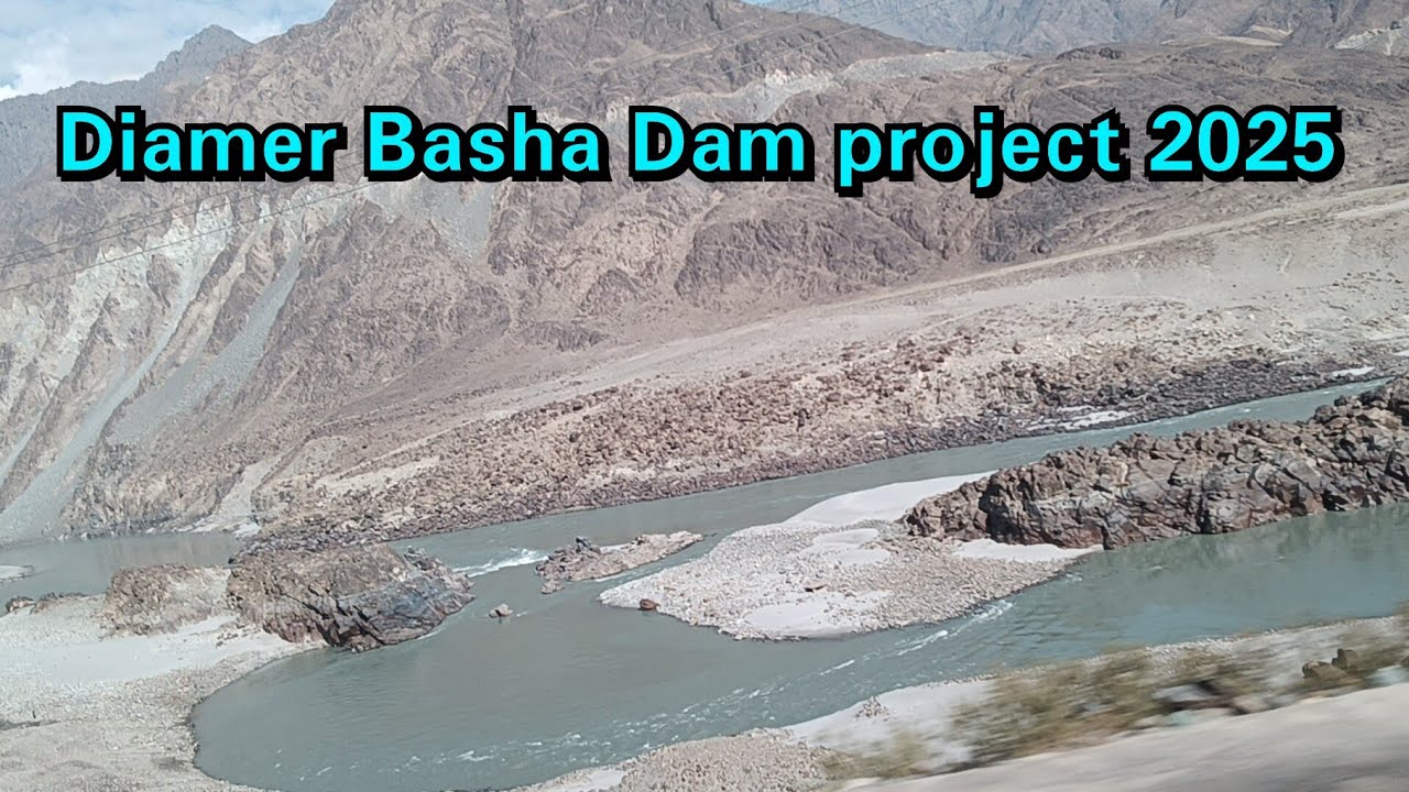 Diamer Basha Dam project latest update Pakistan - YouTube