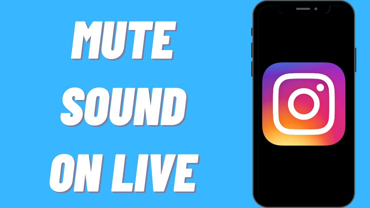 How To Mute Sound On Instagram Live Easy YouTube how-to-mute-sound-on-instagram-live-easy-youtube