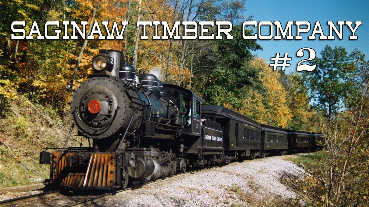 Saginaw Timber Company #2 - YouTube