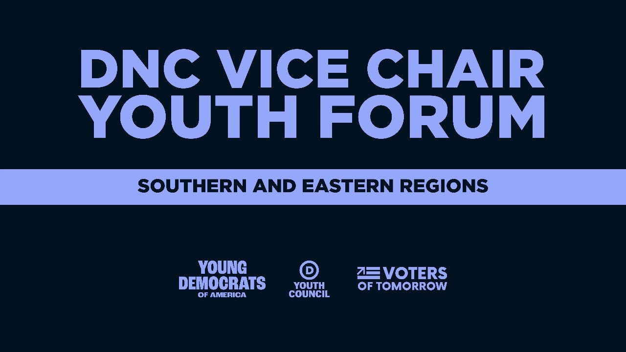 DNC Vice Chair Youth Forum - Night 1 - YouTube