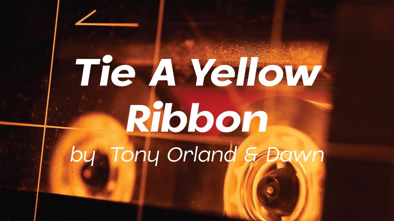 Tie A Yellow Ribbon by Tony Orlando & Dawn - YouTube