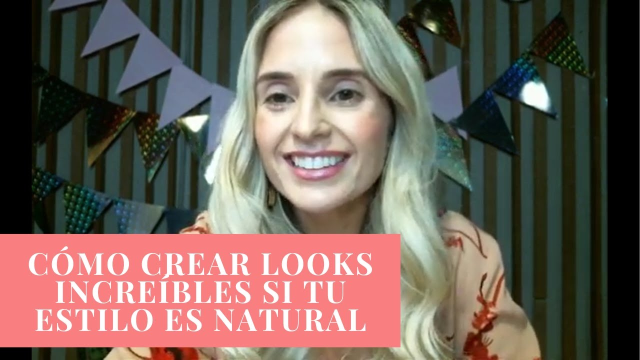 Cómo crear looks increíbles si tu estilo es Natural - YouTube
