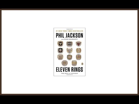 Eleven Rings The Soul of Success by Phil Jackson Review - YouTube
