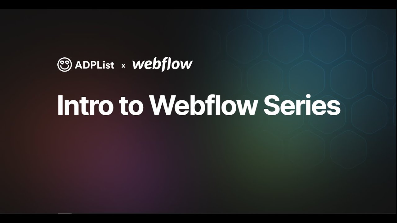 From Figma to Webflow w. Marcin Rzymek | ADPList Intro to Webflow Series - YouTube