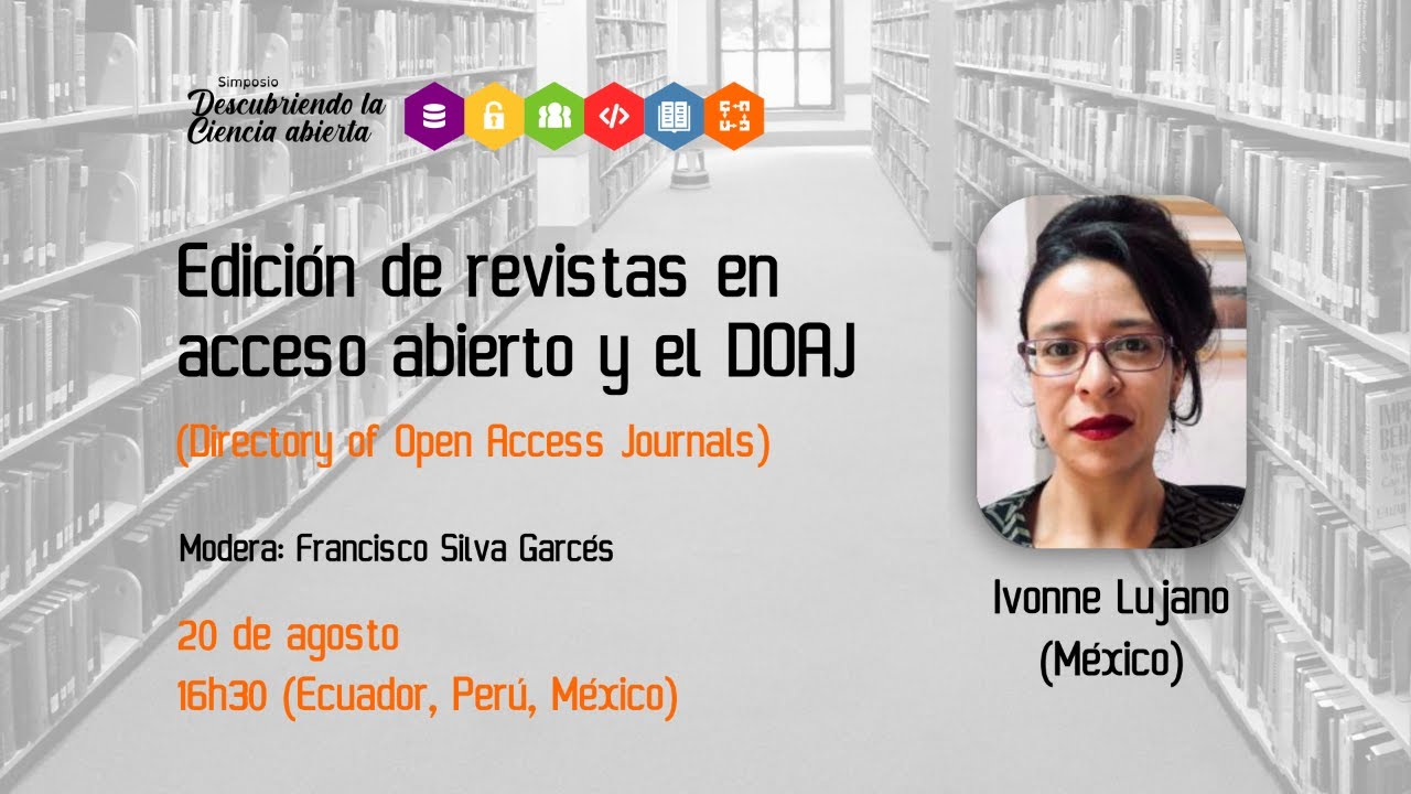 Edición de revistas en acceso abierto y el DOAJ (Directory of Open ...