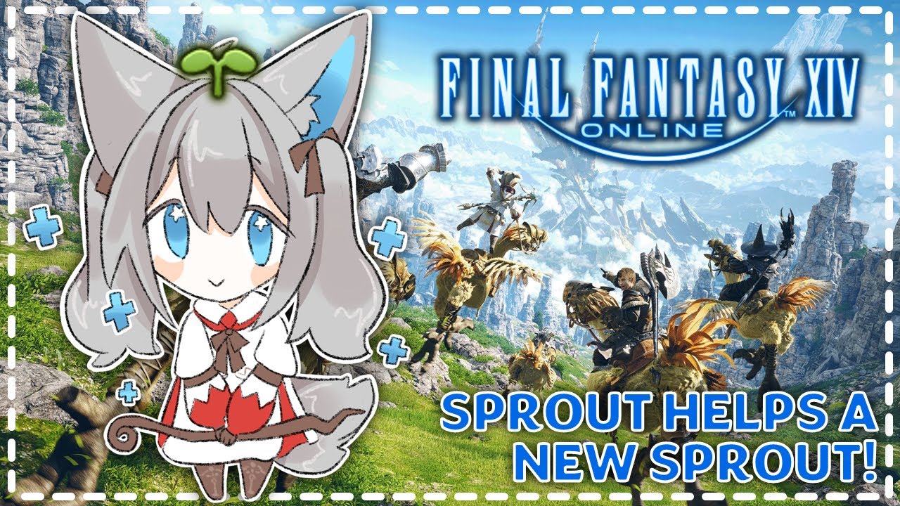【Final Fantasy XIV】 💫 HoneyGalaxbee's first time playing! 🦊 Sprout ...