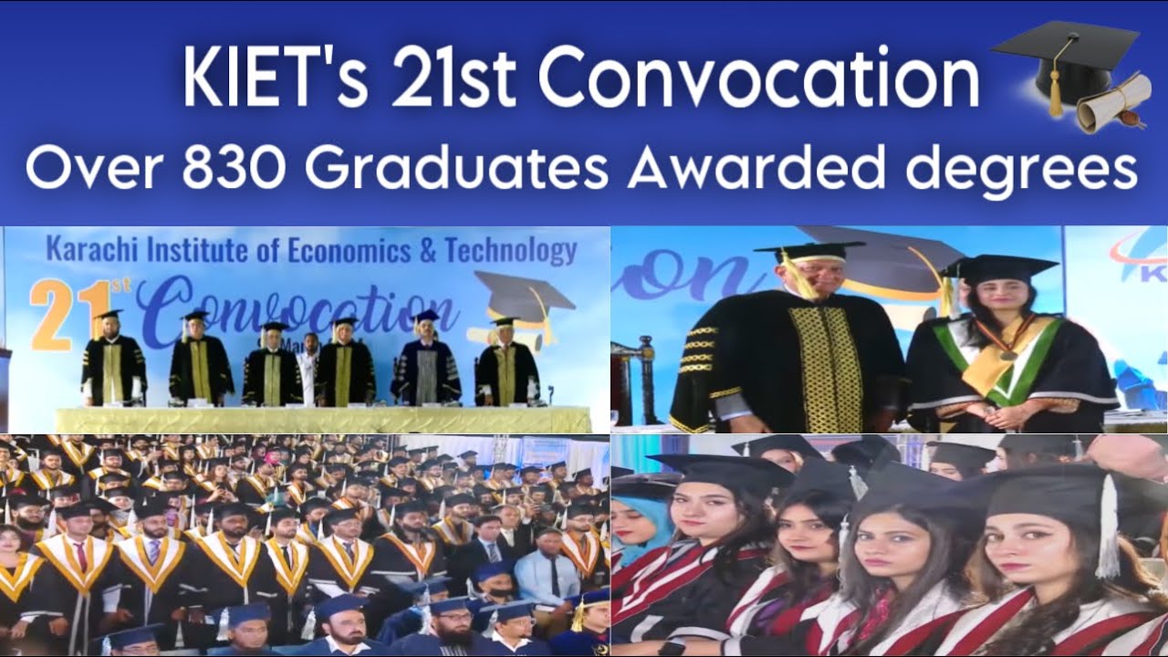 KIET's 21st Convocation Ceremony 2024: Over 830 Graduates Awarded ...
