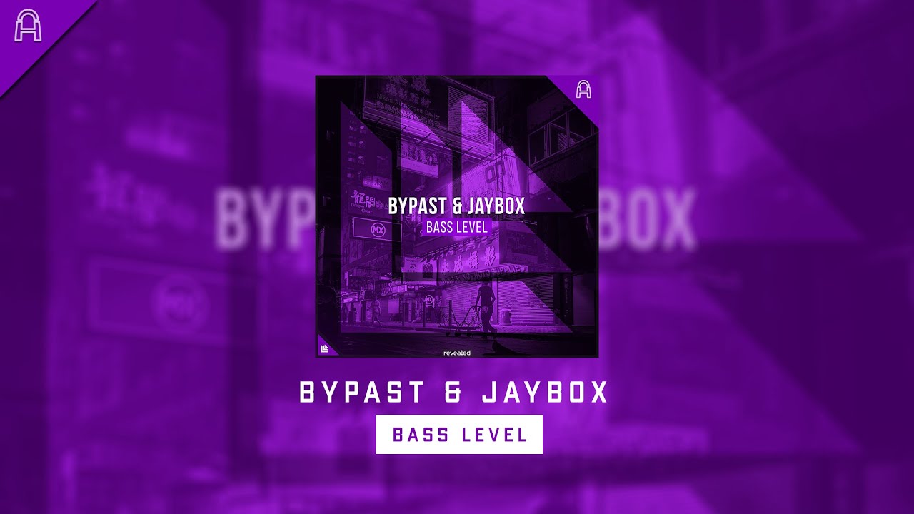 Bypast & Jaybox - Bass Level - YouTube
