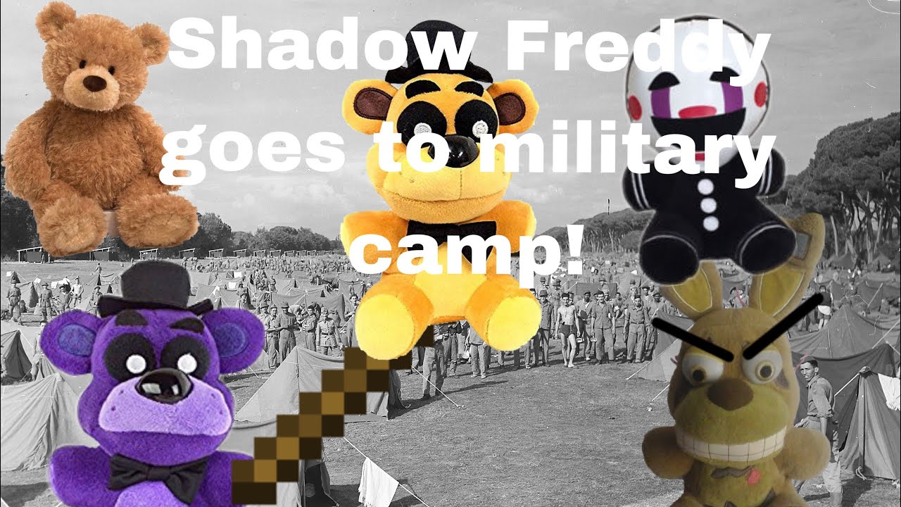 Shadow Freddy goes to military camp! -(Its_reagz) - YouTube