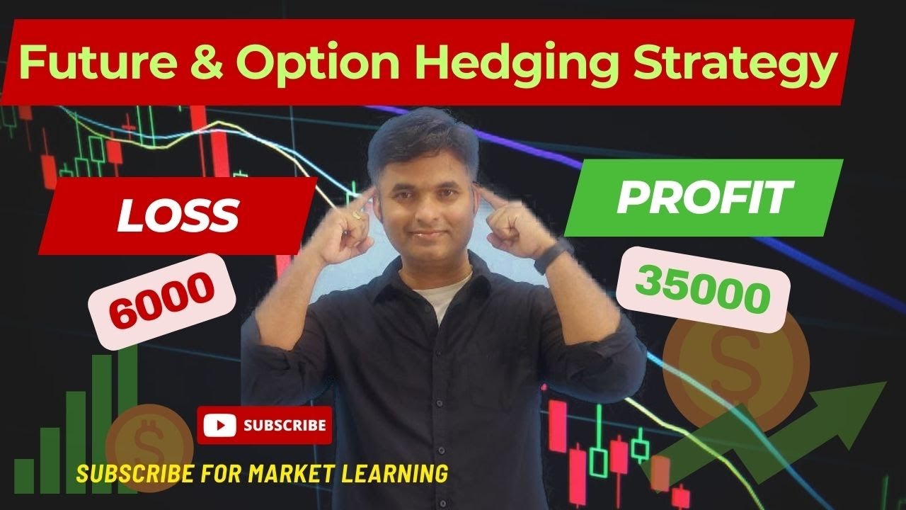 Future & Option Hedging Strategy | How to trade futures with less ...