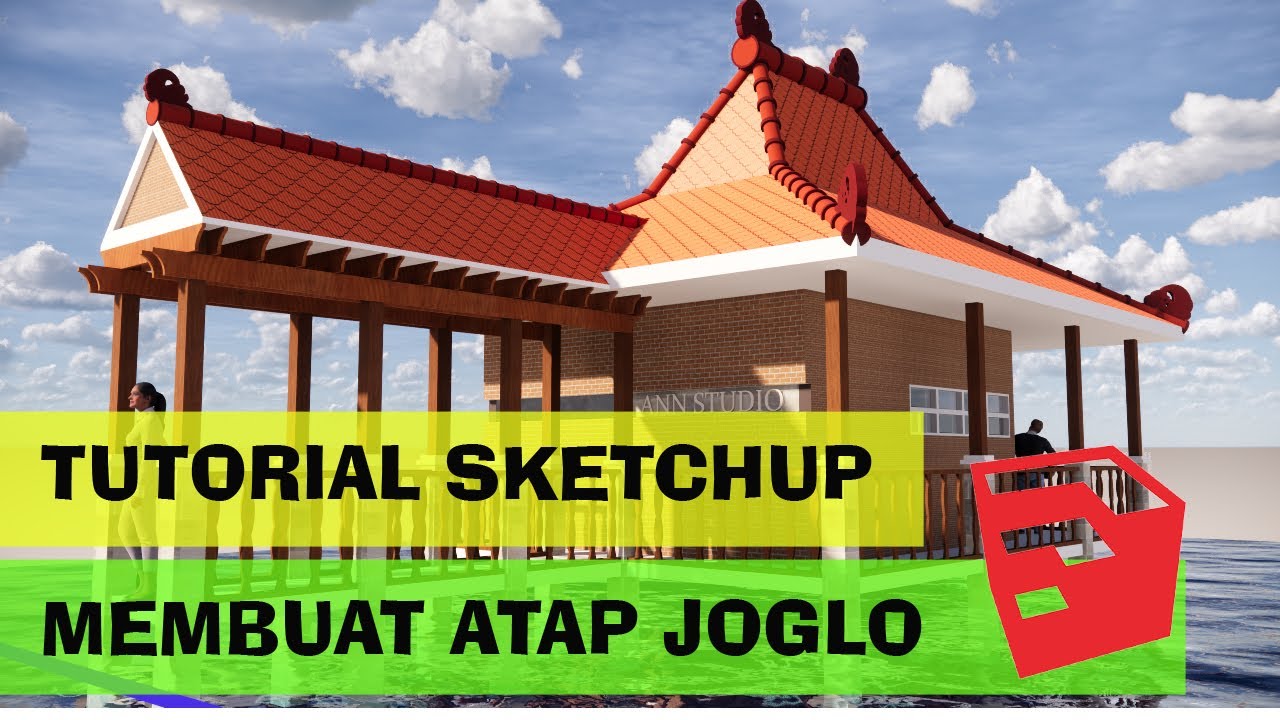 TUTORIAL SKETCHUP BAHASA INDONESIA | MEMBUAT ATAP JOGLO - YouTube