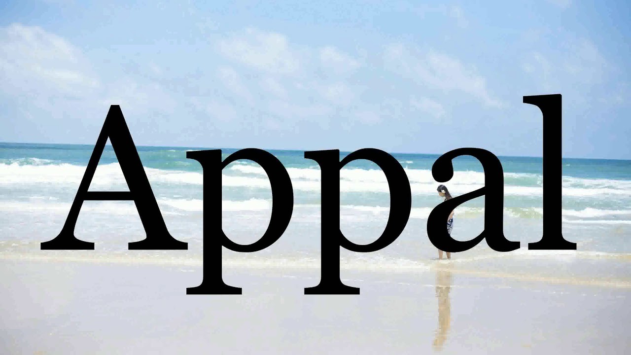 How To Pronounce Appal🌈🌈🌈🌈🌈🌈Pronunciation Of Appal - YouTube