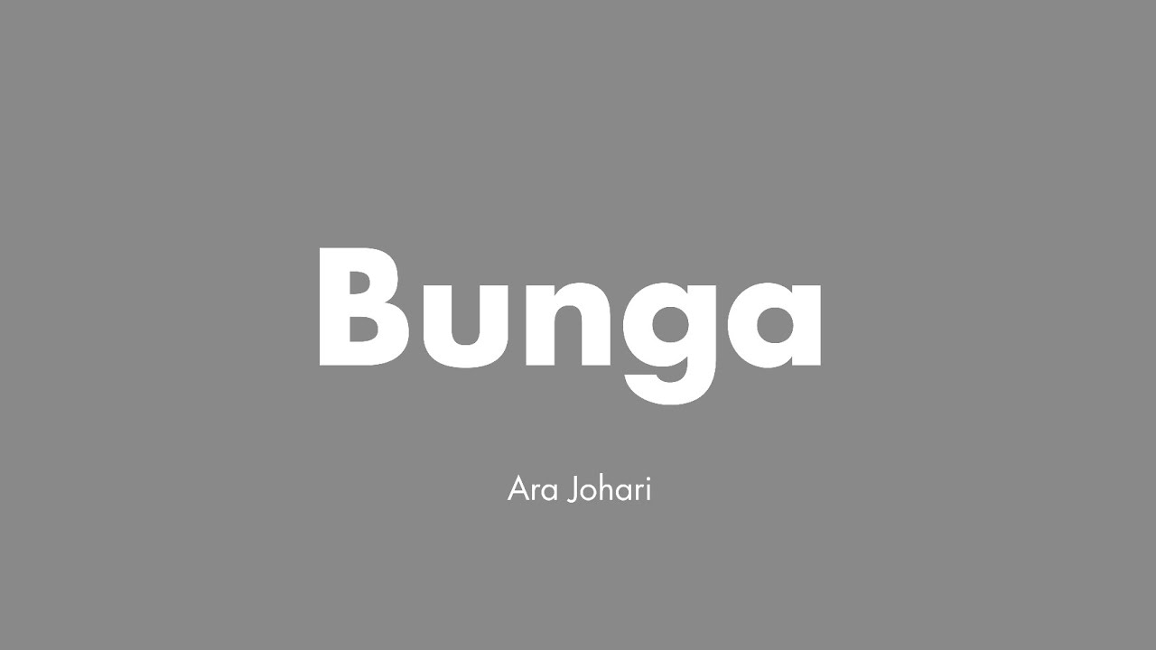 Ara Johari - Bunga (Lirik) - YouTube