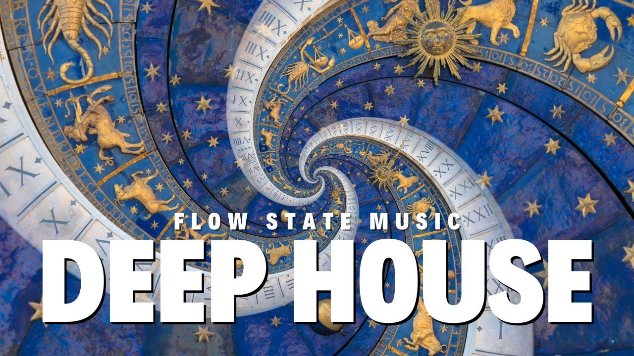 Deep House for Flow State 🔮 Mystical to Euphoric Focus Mix (115 125 BPM ...