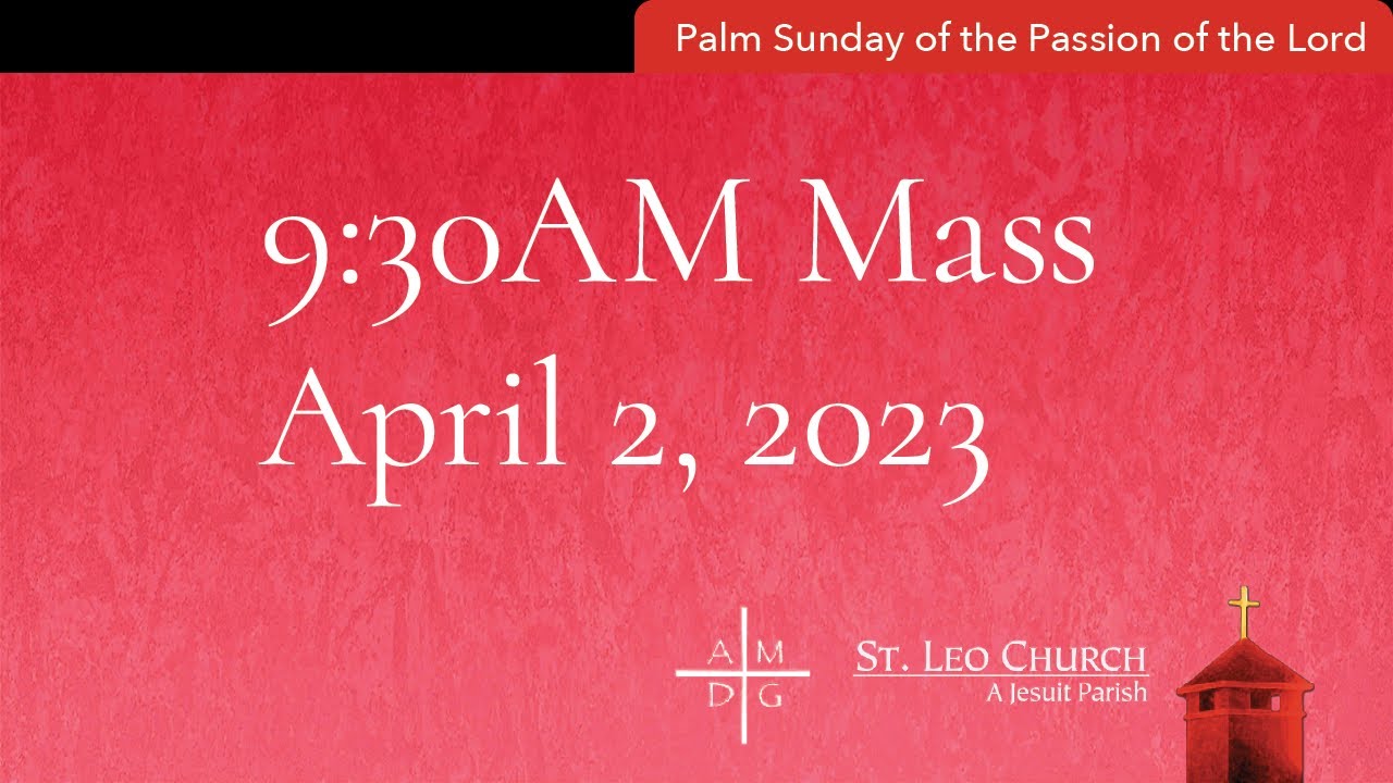 PALM SUNDAY, APRIL 2, 2023 -9:30 AM - YouTube