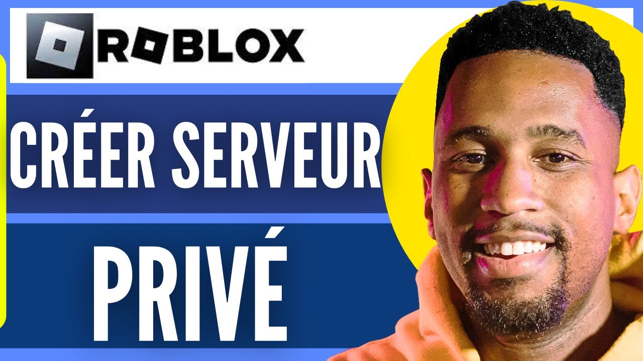 Comment Créer Un Serveur Privé Sur Roblox (2026) - YouTube