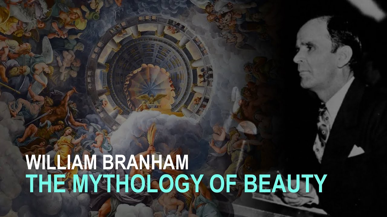 Beauty: William Branham's Mythology - YouTube