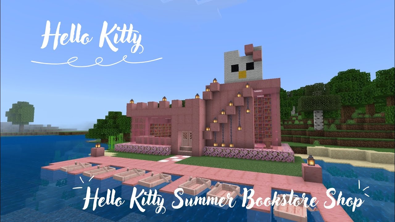 Minecraft: How i build Sanrio Hello Kitty Summer Bookstore 🎀 - YouTube