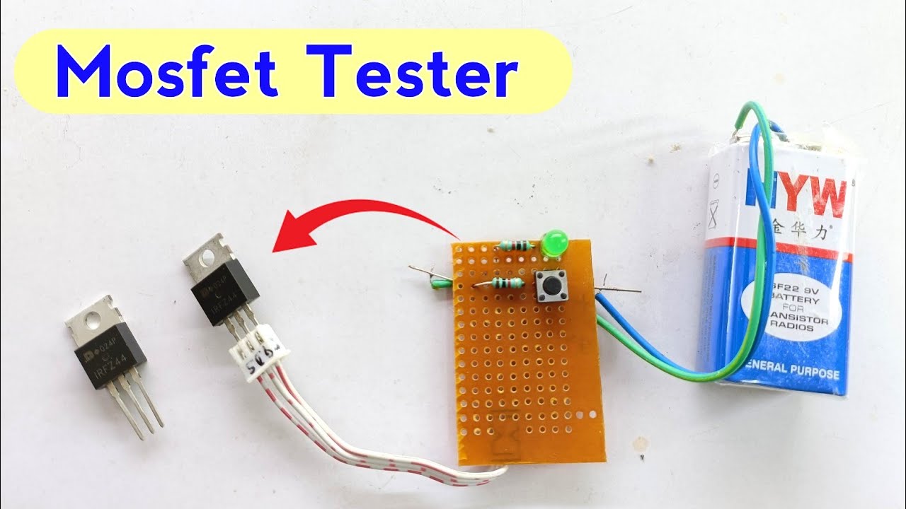 Mosfet Tester | How to make mosfet tester | MOSFET Tester kaise banaye ...