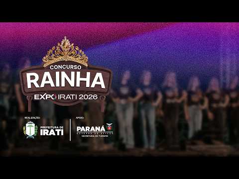 CONCURSO RAINHA EXPO IRATI 2026