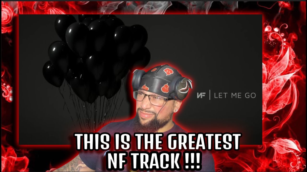 FIRST TIME LISTENING | NF - Let Me Go | THIS MADE ME TEAR - YouTube