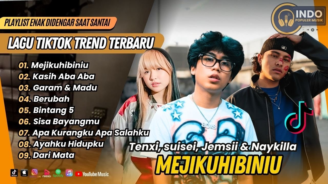 MEJIKUHIBINIU | KASIH ABA ABA - Tenxi, suisei, Naykilla & Jemsi | GARAM ...