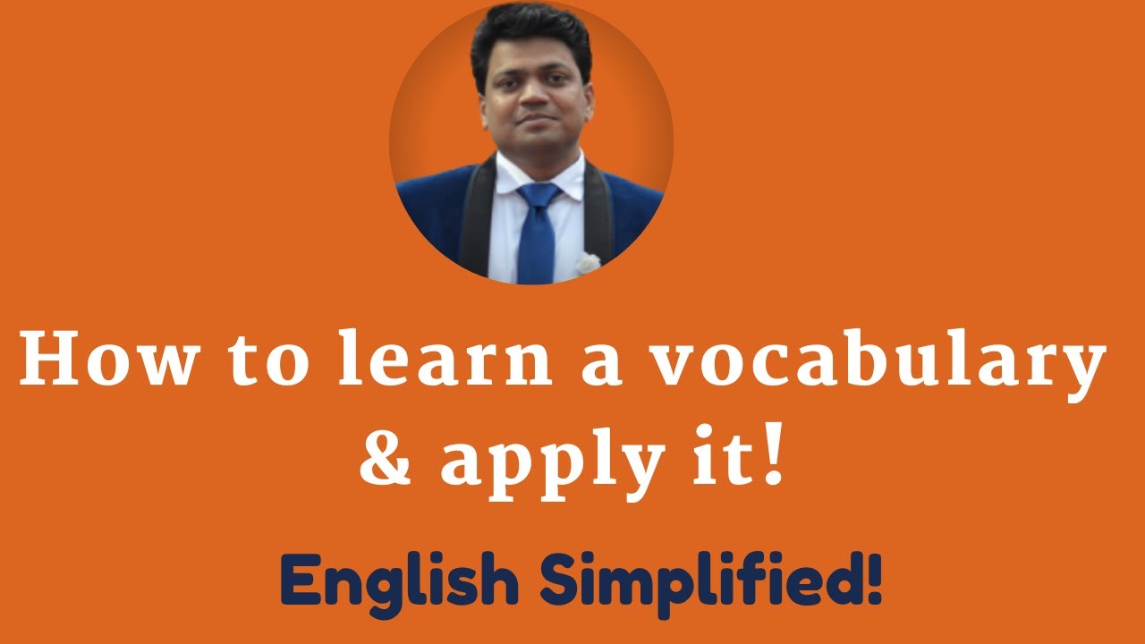 How To Learn & Apply Vocabulary - YouTube