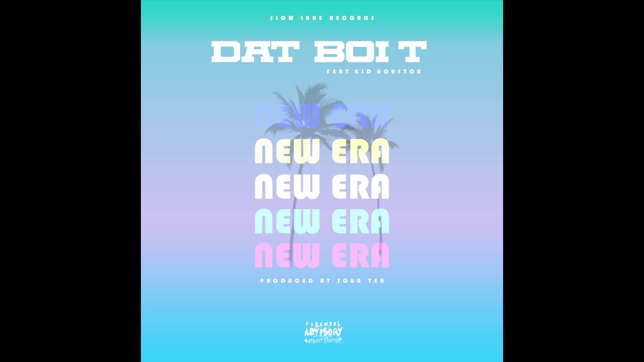 Dat Boi T - "New Era" [Official Audio] 2020 - YouTube