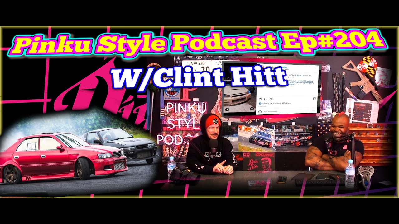 Pinku Style Podcast Ep#204 w/ Clint Hitt - YouTube
