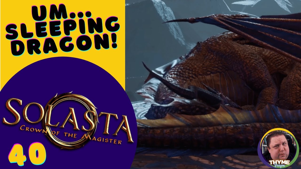 Um... Sleeping Dragon!! (Solasta: Crown of the Magister: Episode 040 ...