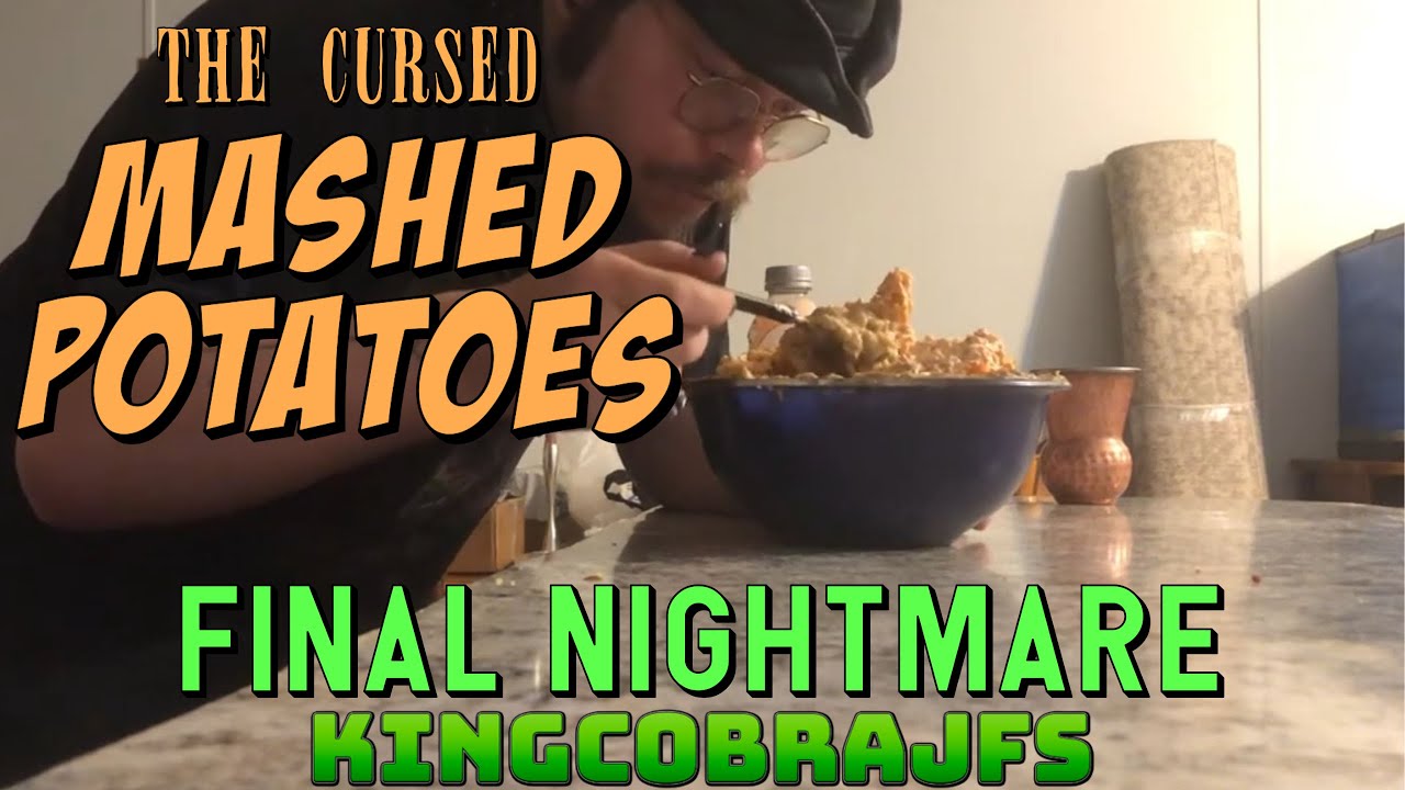 Final Nightmare - Mash Potatoes Finale with KingCobraJFS - YouTube
