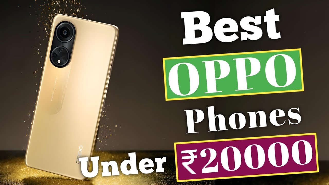 Best OPPO Phones Under 20000 || In India 2023 5G || Best 5G Phone Under ...