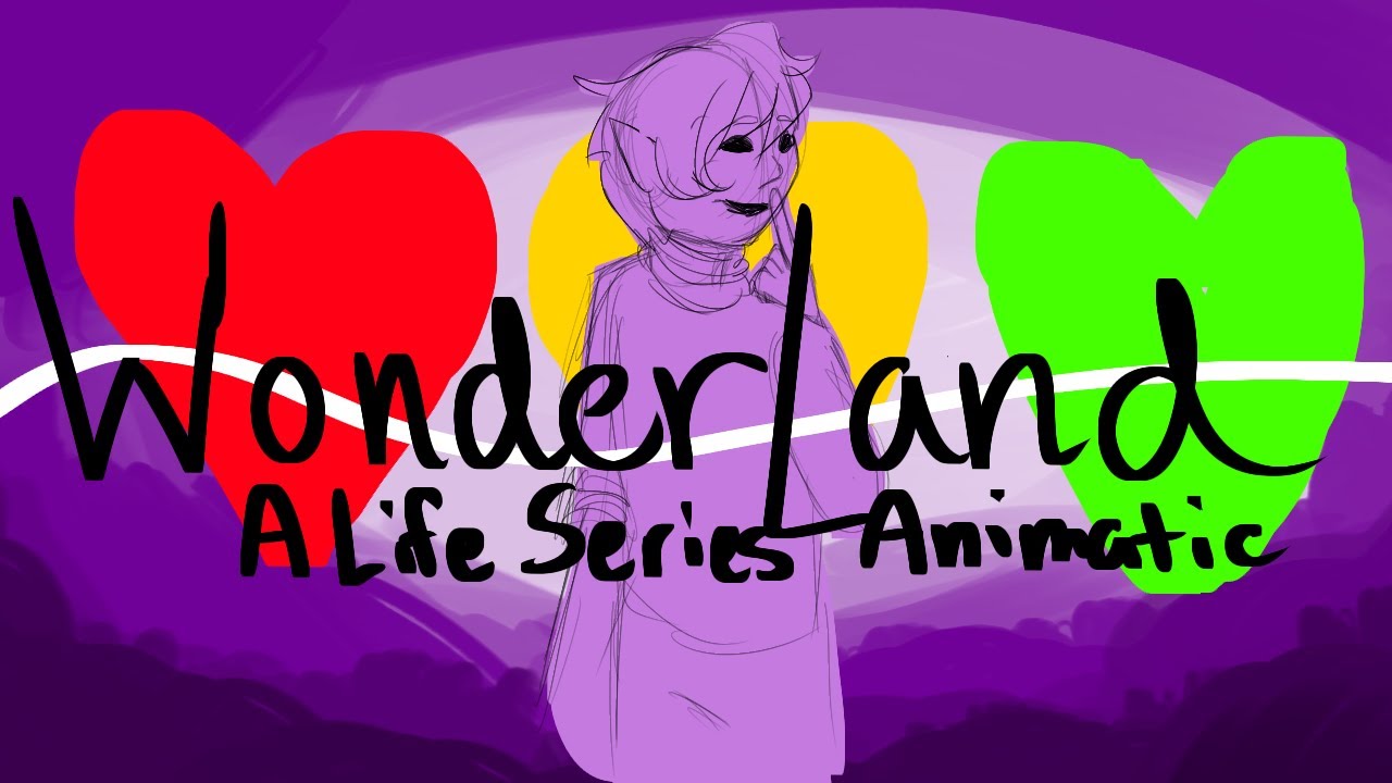 Wonderland | A Life Series Animatic - YouTube