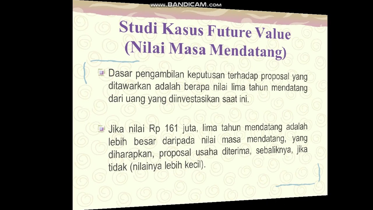 Studi Kasus Perhitungan Present Value & Future Value - YouTube